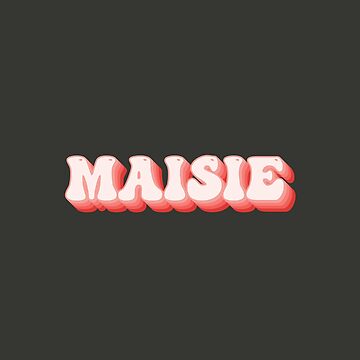 "Maisie - Name" Sticker for Sale by kindxinn | Redbubble