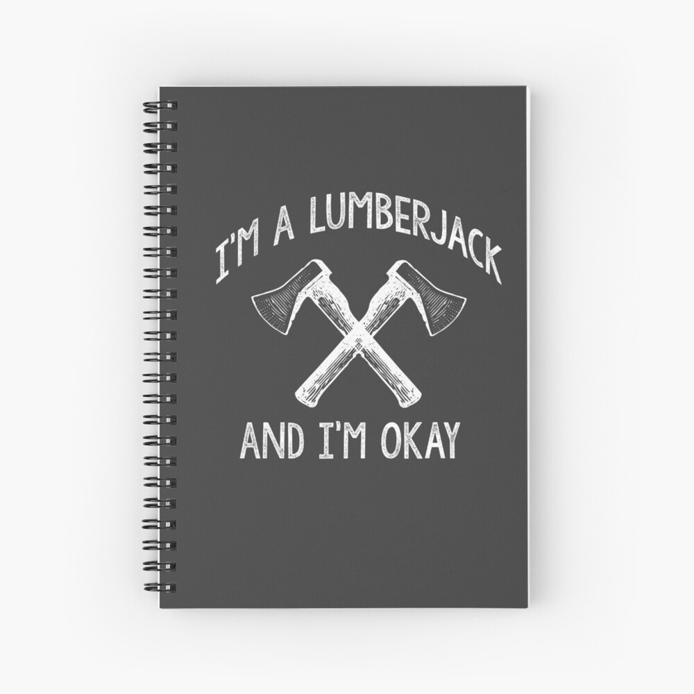 "i'm a lumberjack and i'm okay monty python's flying circus funny gray ...