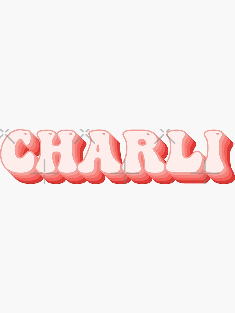 "Charli - Name" Sticker for Sale by kindxinn | Redbubble