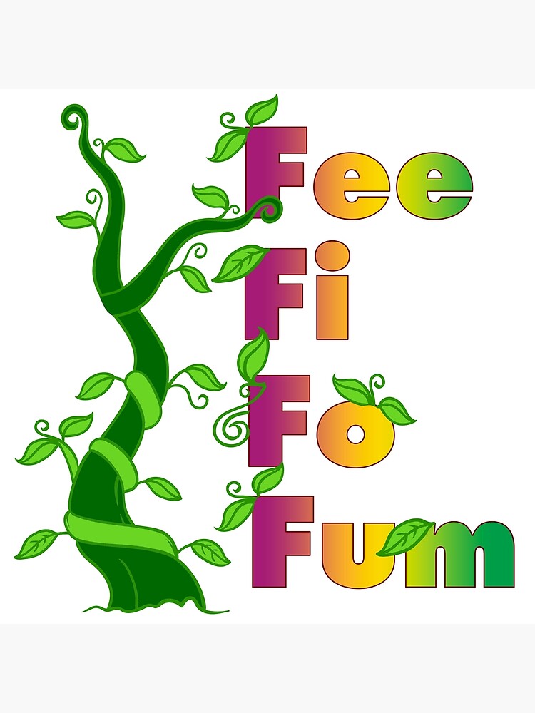 "Fee Fi Fo Fum" Poster by itsmechris | Redbubble