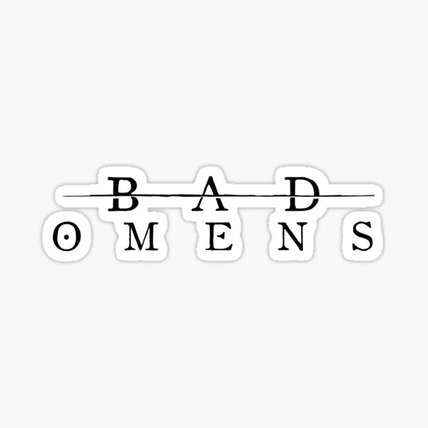 "Bad Omens" Sticker for Sale by Storescruffy38 | Redbubble