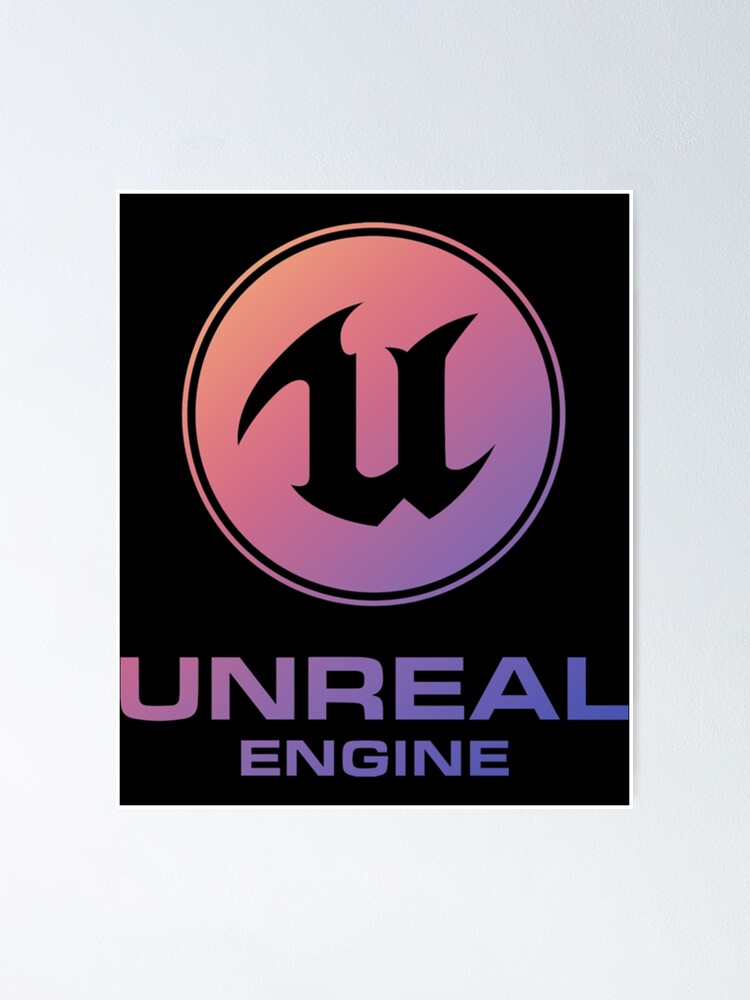 "Unreal Engine Gradient Logo " Poster for Sale by chuvitcon | Redbubble