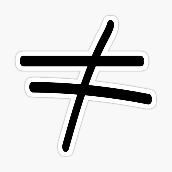 "Different, not equal symbol, gift humor" Sticker by Ksmith-Style ...