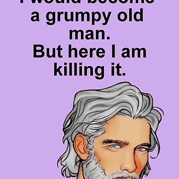 "Grumpy Old Man." Sticker for Sale by artmovementspgh | Redbubble