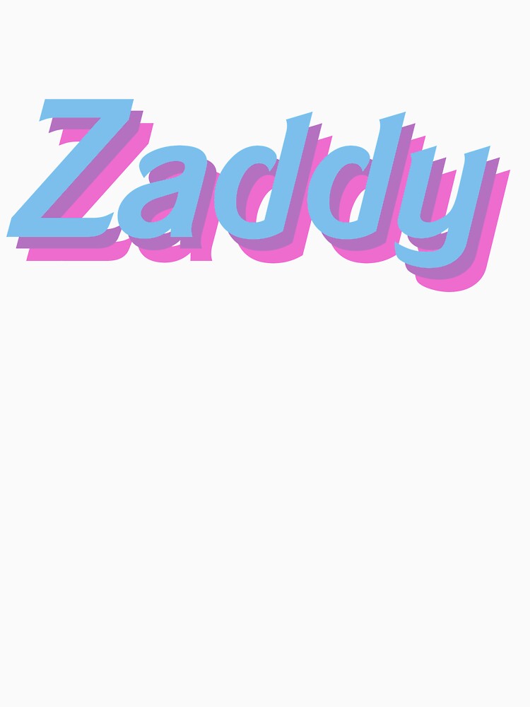 "Zaddy" T-shirt for Sale by meganshelton | Redbubble | zaddy t-shirts ...