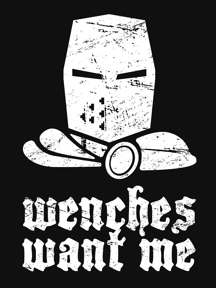"Wenches Want Me | Funny Renaissance Festival Costume" T-shirt for Sale ...