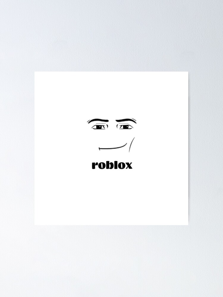 Póster Cara Divertida De Hombre Roblox De Yassinesaadi Redbubble