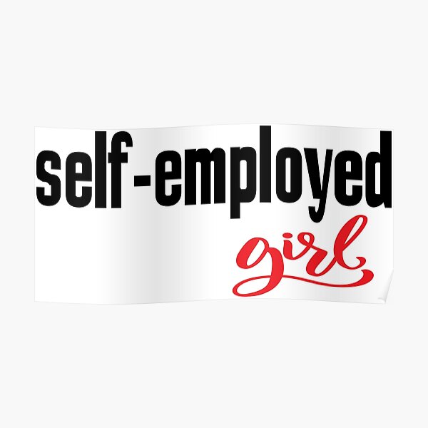 "Self Employed Girl Entrepreneur Startup Just Believe in Yourself ...