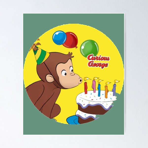 "Curious George " Poster for Sale by HarleyAkhtar | Redbubble