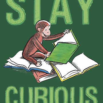 "Curious George Stay Curious Reading Portrait." Poster for Sale by ...