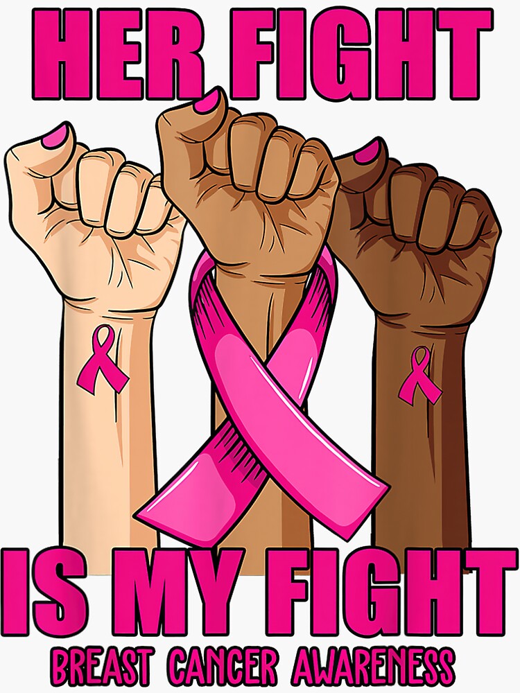 "Hand Her fight is my fight breast cancer awareness month" Sticker for ...