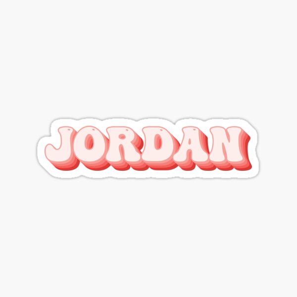 "Jordan - Name" Sticker for Sale by kindxinn | Redbubble