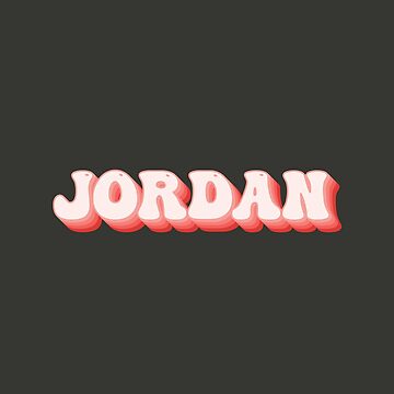 "Jordan - Name" Sticker for Sale by kindxinn | Redbubble