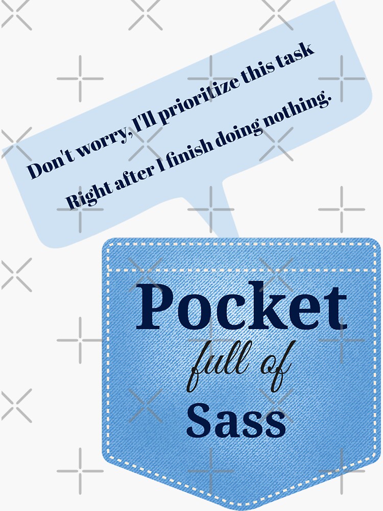 "Pocket full of Sass" Sticker for Sale by Vividy | Redbubble