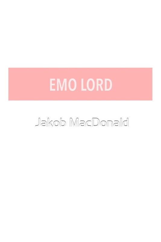 "Emo lord" by Jakob MacDonald | Redbubble
