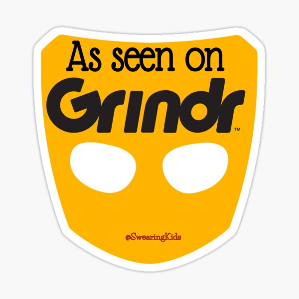 "As seen on Grindr" Sticker for Sale by SwearingKids | Redbubble