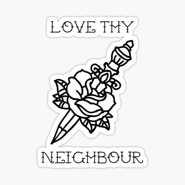 "Love Thy Neighbour Traditional Tattoo Dagger & Rose" Sticker for Sale ...
