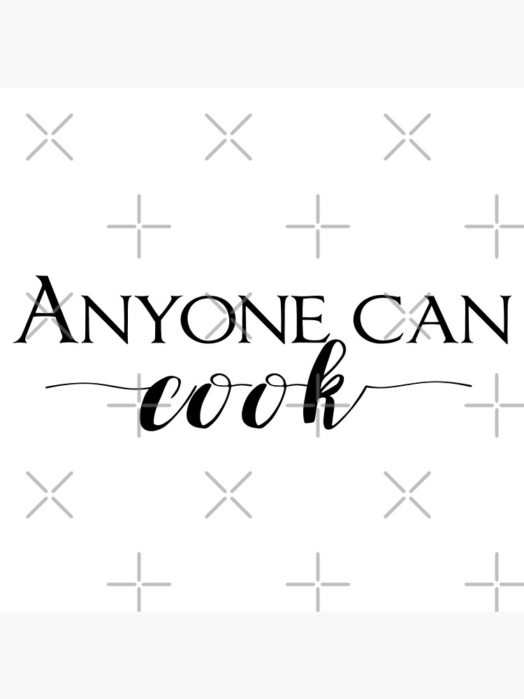 "Ratatouille- Anyone Can Cook" Art Print for Sale by savagedesigns ...