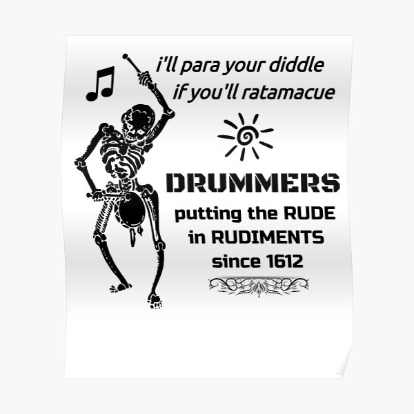 "Rude Drummer Skeleton" Poster by StudioDesigns | Redbubble