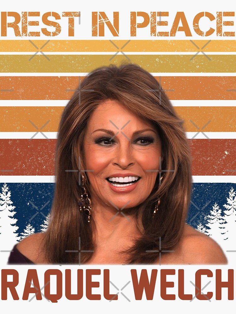 "Raquel Welch a Raquel Welch a Raquel Welch" Sticker for Sale by Penise ...