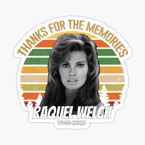 "Raquel Welch a Raquel Welch a Raquel Welch" Sticker for Sale by Adrmer ...
