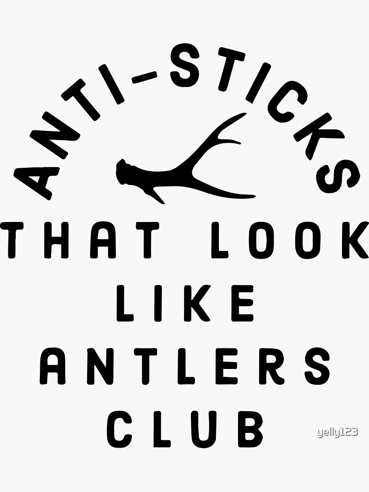 "Shed Hunting Shed Antler Anti Sticks Looks Like Antlers Hunter ...