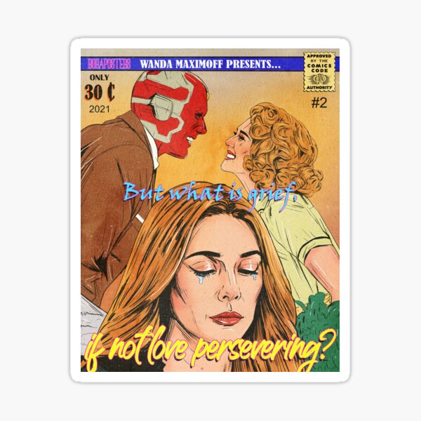 "but what is grief, if not love persevering?" Sticker for Sale by ...