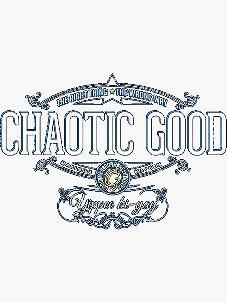 "Chaotic Good" Sticker for Sale by andyjonesy87 | Redbubble