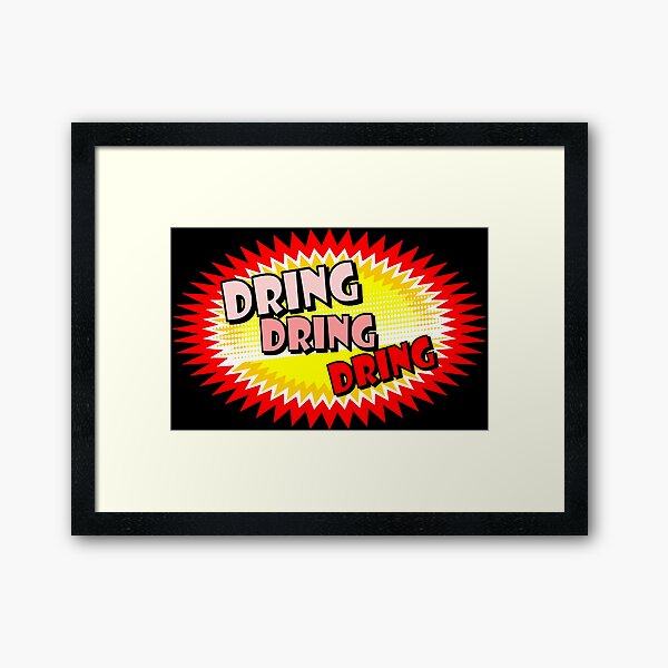 Dring Wall Art | Redbubble