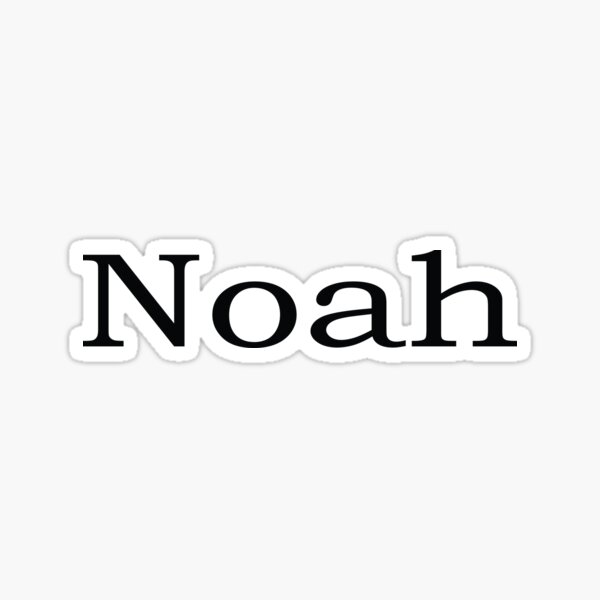 "Noah Name" Sticker for Sale by ProjectX23 | Redbubble