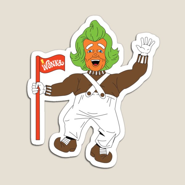 "Oompa Loompa" Magnet for Sale by John Acerra | Redbubble