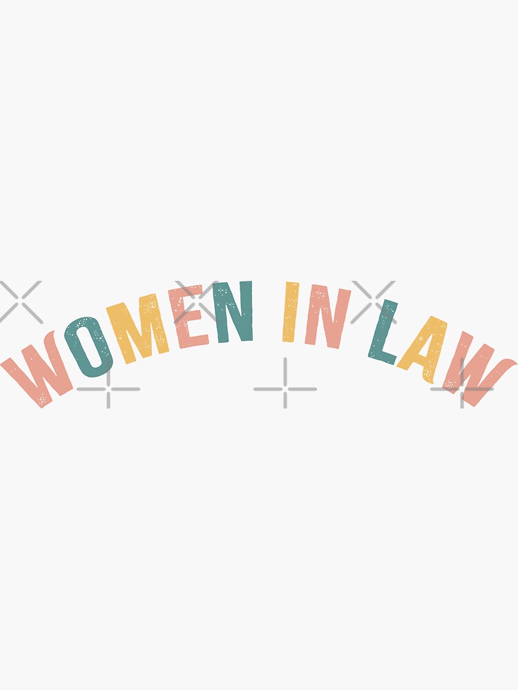 "women in law" Sticker for Sale by JavierShih | Redbubble