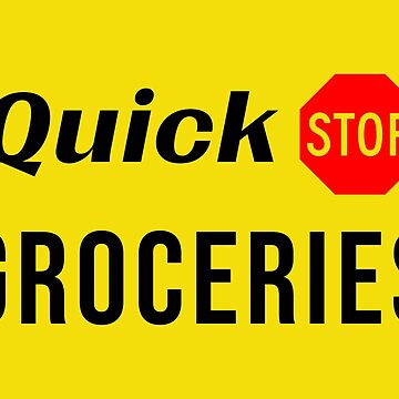 "Quick Stop Groceries" Sticker for Sale by fandemonium | Redbubble