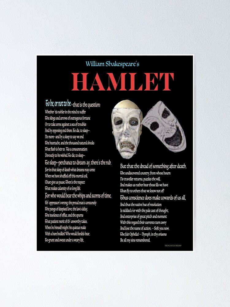 "Hamlet Soliloquy: To Be or Not to Be" Poster for Sale by KayeDreamsART ...