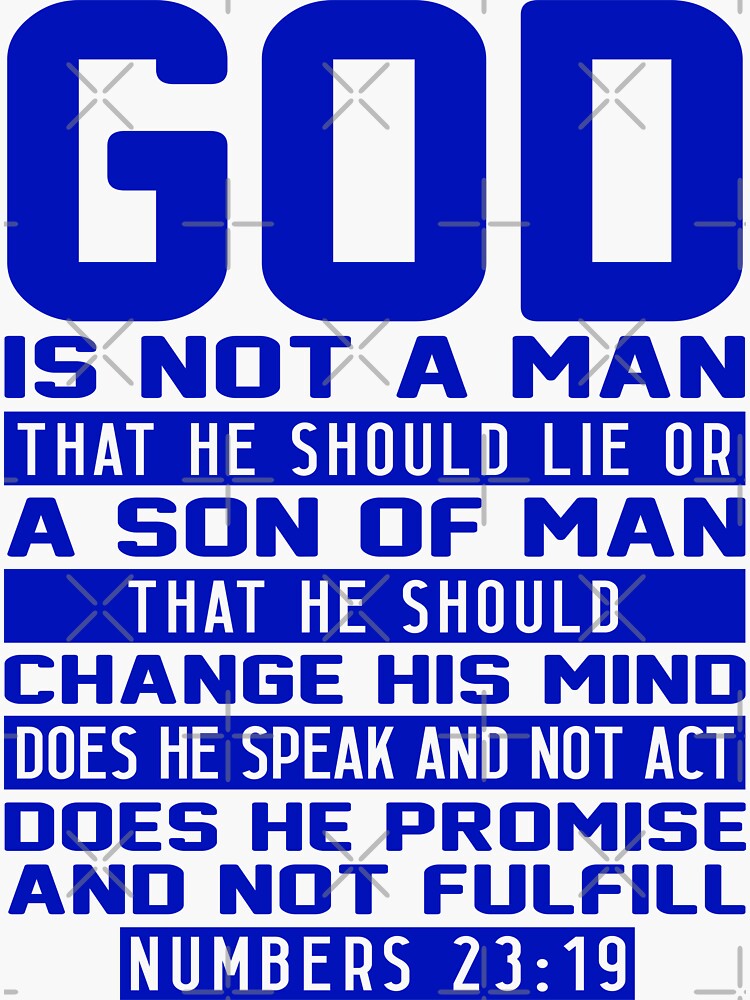 "Numbers 23:19 God Is Not A Man That He Should Lie" Sticker for Sale by plushism | Redbubble
