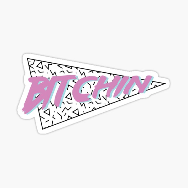 Bitchin Stickers | Redbubble