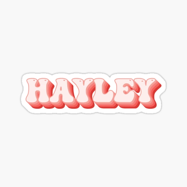 Hayley Name Instagram.com/hayleyschumacher Hello There! My Name Is