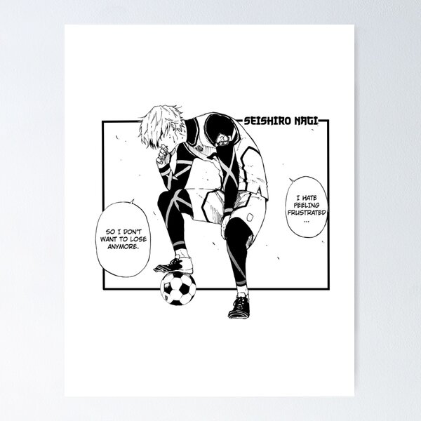 "Seishiro Nagi Quote Blue Lock" Poster for Sale by yoku-mieru | Redbubble
