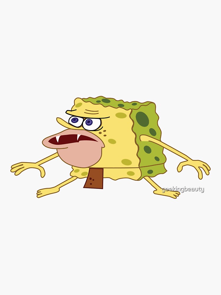 "Spongebob Squarepants Savage Meme" Sticker by geekingbeauty | Redbubble