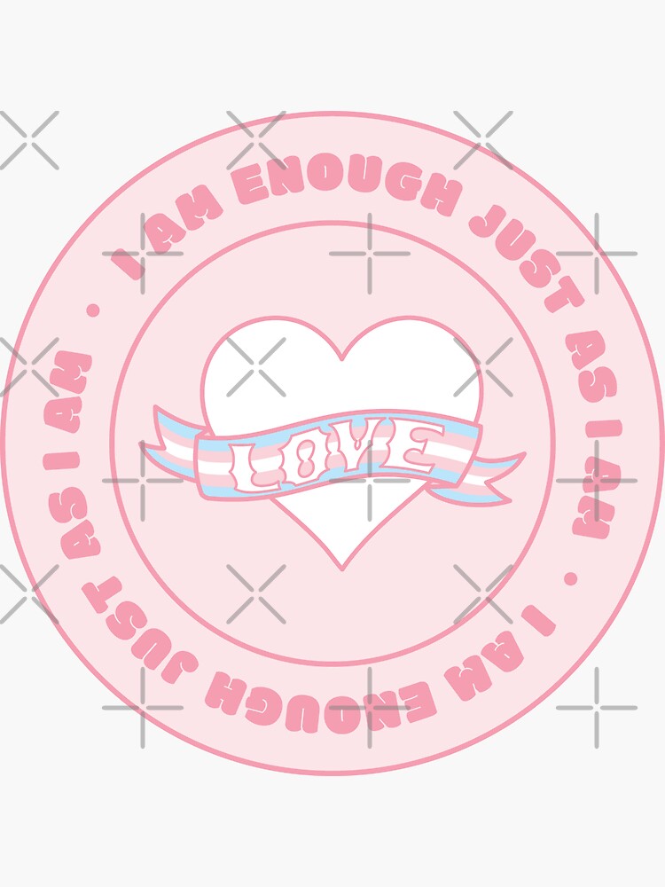 "Transgender Pride I am enough just as I am Trans Positive Affirmations ...