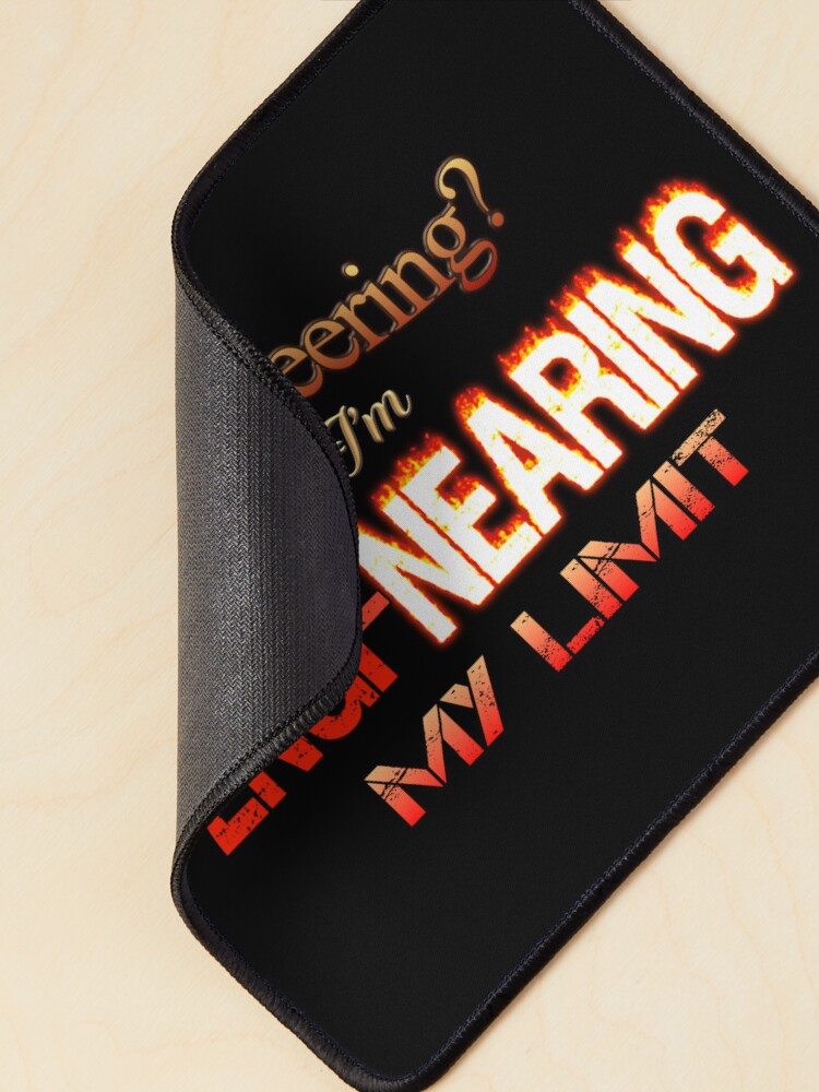 "Engineering? I'm Engi-nearing My Limit Engineer Pun" Mouse Pad for ...