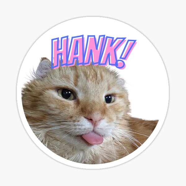 "Hank!" Sticker for Sale by NeutralMilkP | Redbubble