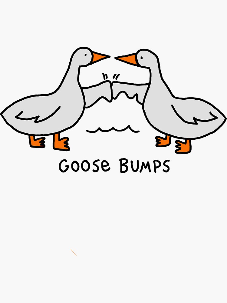 "Goose bumps" Sticker for Sale by emmaagustafson | Redbubble