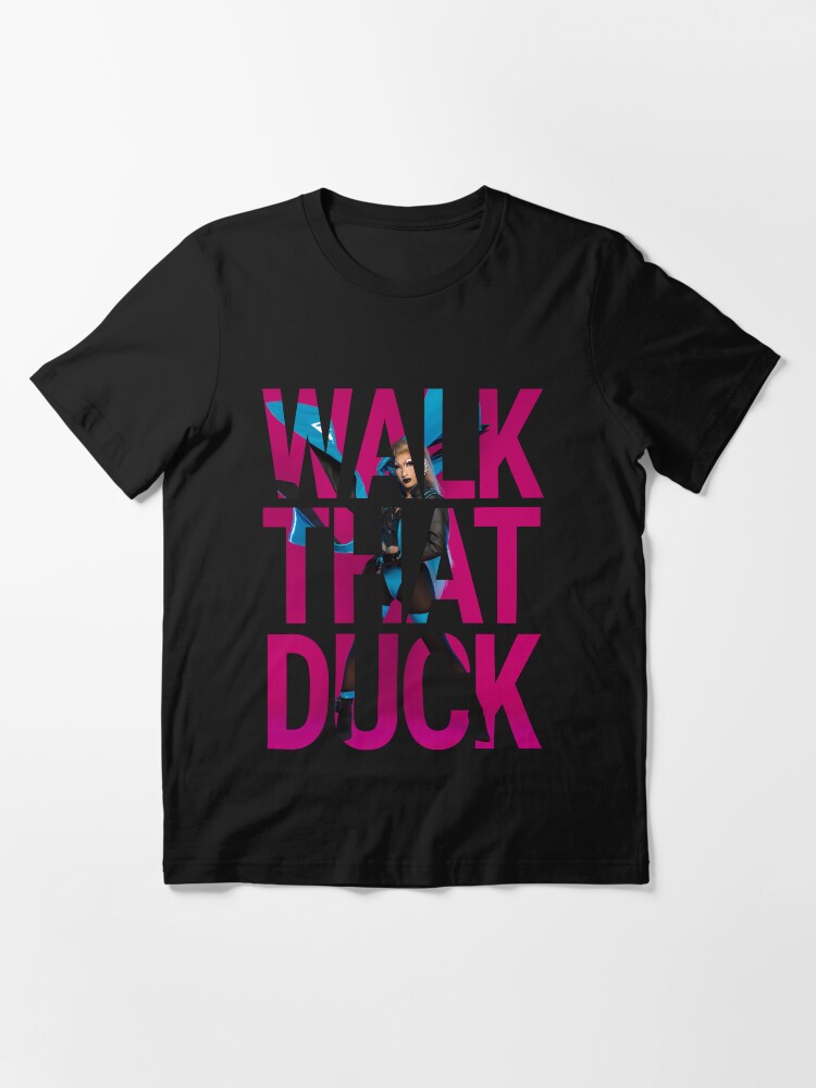 "Walk That Duck" T-shirt for Sale by MaisonDeNo | Redbubble | you ...