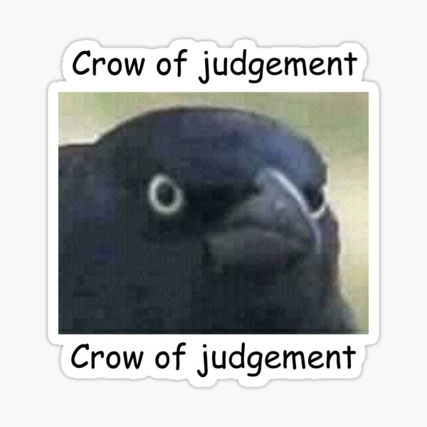"Crow of judgement" Sticker for Sale by BreadIsGay | Redbubble