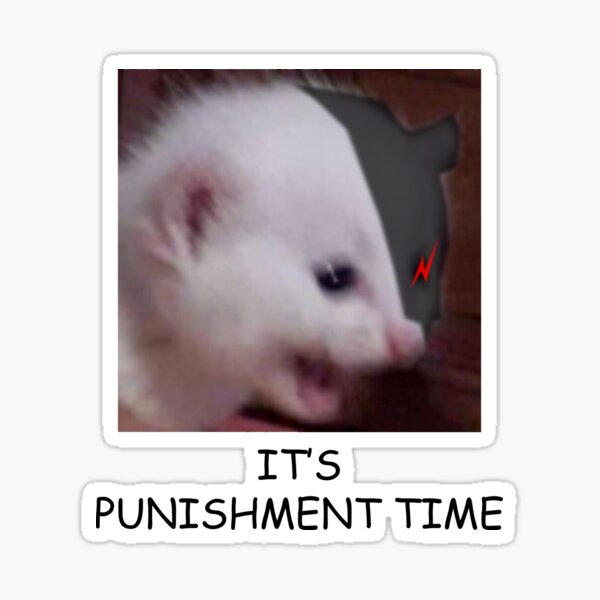 "It's punishment time!!" Sticker for Sale by BreadIsGay | Redbubble