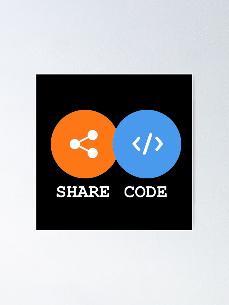 "share code white edition" Poster by yourgeekside | Redbubble