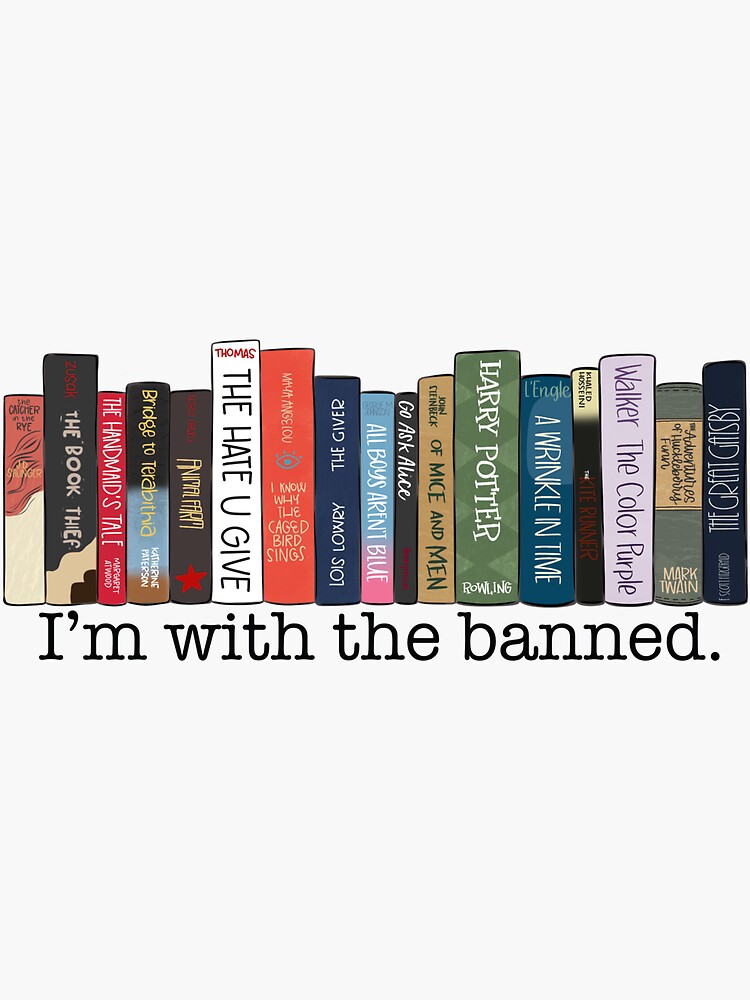 "I'm With The Banned - Banned Books Supporter - Book Lover, Banned ...