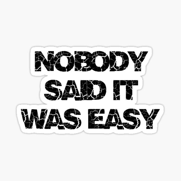 "motivational quotes nobody said it was easy, motivational quotes ...