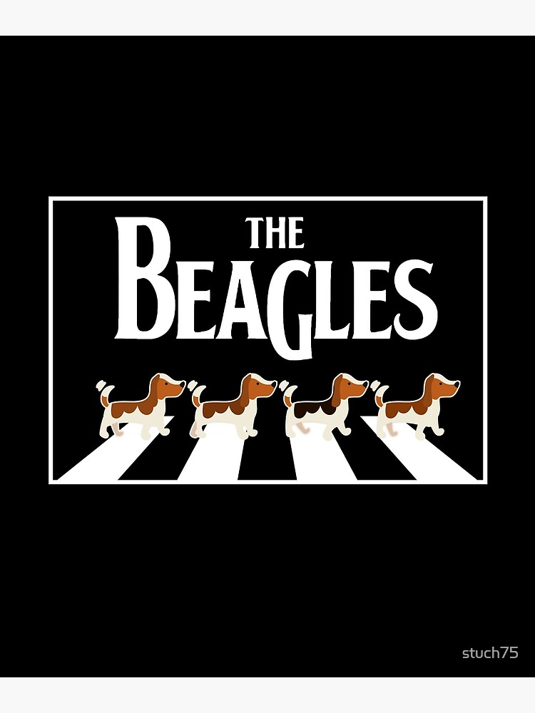 "The Beagles" Poster by stuch75 | Redbubble
